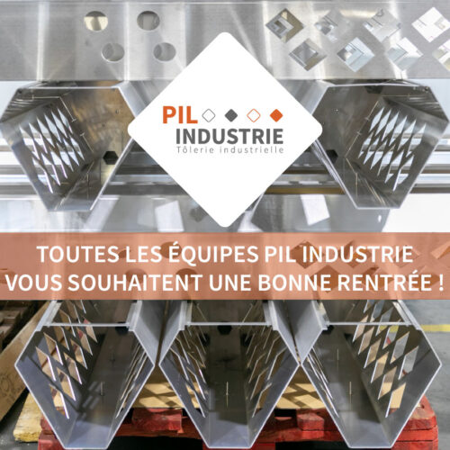 Toutes les équipes PIL Industrie souhaitent une bonne rentrée